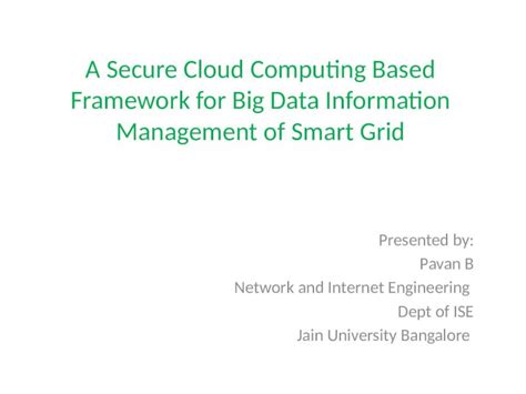 Pptx A Secure Cloud Computing Based Framework For Big Information
