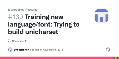 Training New Language Font Trying To Build Unicharset Issue Tesseract Ocr Tesseract