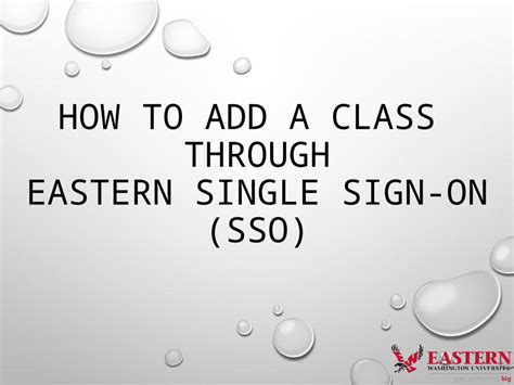 Ppt How To Add A Class Through Eastern Single Sign On Sso Dokumen