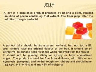 Jam Jelly Marmlade Preparation Abhay PDF