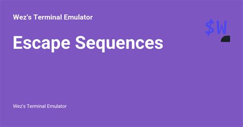 Escape Sequences Wezs Terminal Emulator