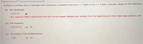 Solved A Photon Is Emitted When A Hydrogen Atom Undergoes A
