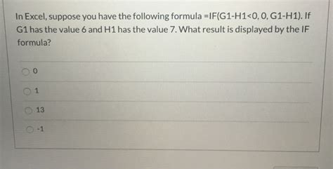 Solved In Excel Suppose You Have The Following Formula Chegg Com