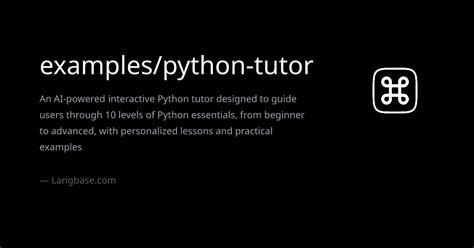 Examplespython Tutor · An Ai Powered Interactive Python Tutor Designed To Guide Users Through