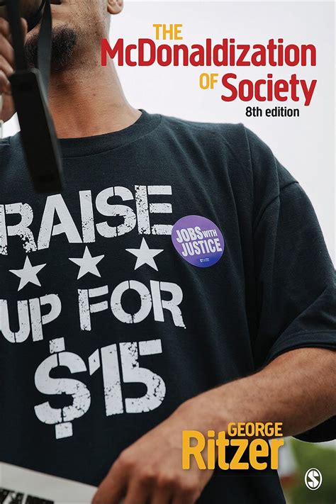 The Mcdonaldization Of Society 9781483358949 Ritzer George Books