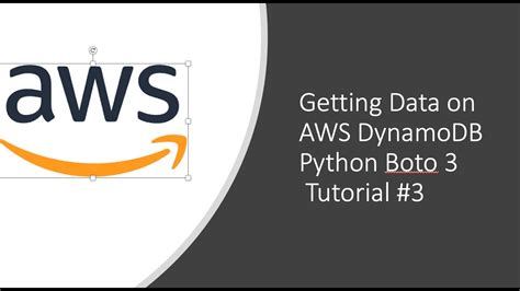 Getting Data On Aws Dynamodb Python Boto 3 Tutorial 3 Youtube