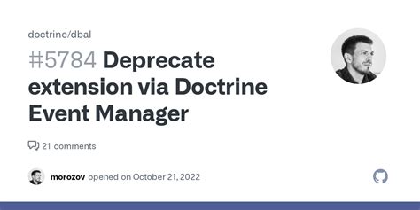 Deprecate Extension Via Doctrine Event Manager · Issue 5784 · Doctrinedbal · Github