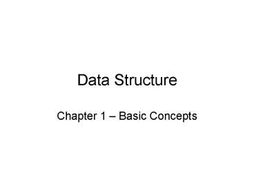 PPT Data Structure PowerPoint Presentation Free To View Id Cc OGY N