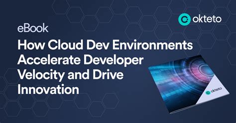 Discover How Cloud Dev Environments Accelerate Developer Velocity And