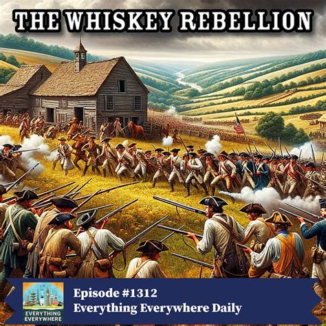The Whiskey Rebellion Everything Everywhere