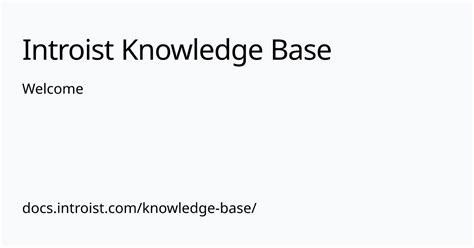 welcome introist knowledge base