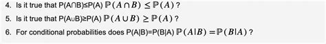 Solved 4 Is It True That P AB P A P AB P A 5 Is It Chegg Com