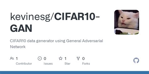 GitHub Kevinesg CIFAR GAN CIFAR Data Generator Using General Adversarial Network