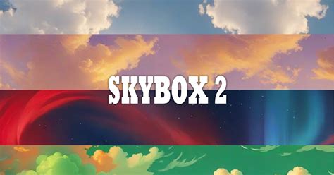 Skybox2 Cubemap 2d Sky Unity Asset Store