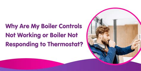 Boiler Controls Not Working? - How to Fix