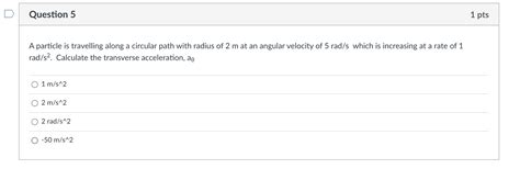 Solved Question Pts A Particle Is Travelling Along A Chegg