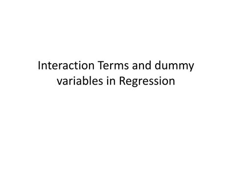 Ppt Interaction Terms And Dummy Variables In Regression Powerpoint
