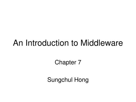 Ppt Understanding Middleware Functions Importance And Models