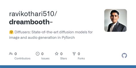GitHub Ravikothari Dreambooth Diffusers State Of The Art Diffusion Models For Image