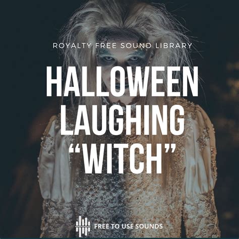 Witch Laughing Sound Library For Halloween Freetousesounds