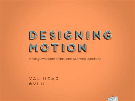 Designing Motion With Css3 And Javascript Speaker Deck