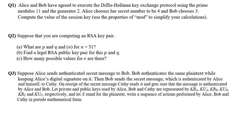 Solved Q Alice And Bob Have Agreed To Execute The Chegg