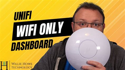 Unifi Wifi Only Dashboard Willie Howe Technology
