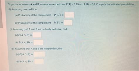 solved suppose for events a and b in a random experiment
