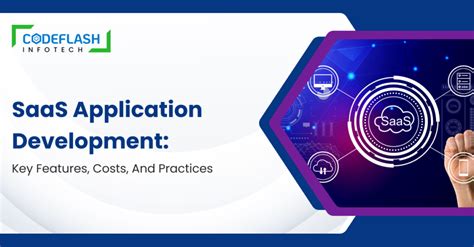 Saas Application Development Key Features Costs And Practices