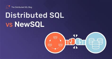 newsql vs distributed sql r b2btechnews