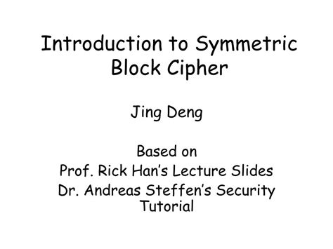 Ppt Introduction To Symmetric Block Cipher Powerpoint Presentation