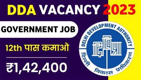 DDA Recruitment An Opportunity To Join The Delhi Development Authority