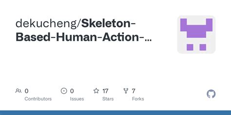 Github Dekuchengskeleton Based Human Action Recognition