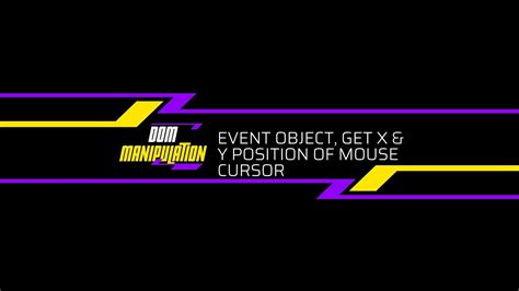 4event Object In Javascript Get X And Y Coordinates Of Mouse Youtube