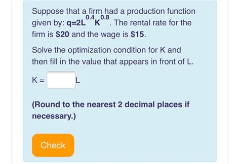 solved suppose the production function for a firm is given