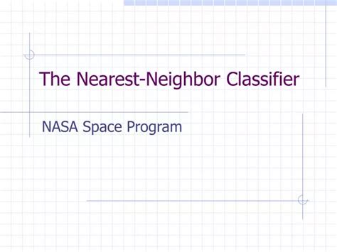 ppt the nearest neighbor classifier powerpoint presentation free