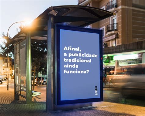 Relevância Da Publicidade Tradicional Na Era Digital Zero11