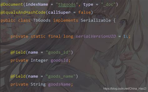 关于elasticsearch字段名与java实体类不一致的问题java 字段名 于 Elasticsearch字段名 Csdn博客