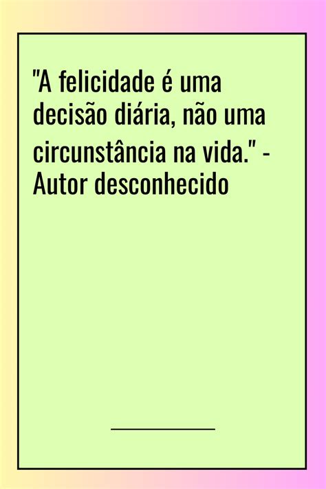120 Citações Sobre Felicidade Sabedoriaempalavras