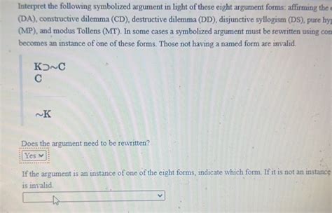 solved interpret the following symbolized argument in light