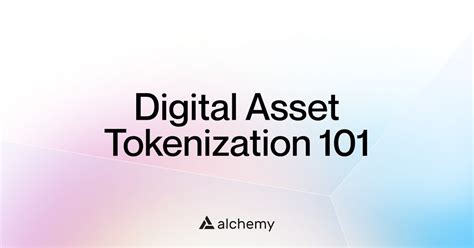What Is Digital Asset Tokenization