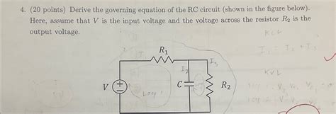 Solved Derive The Governing Equation Of The Rc ﻿circuit