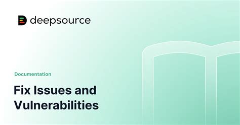 Fix Issues And Vulnerabilities Deepsource