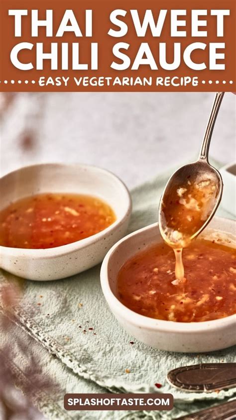 Delicious Thai Sweet Chili Sauce Perfect For Dipping And Drizzling