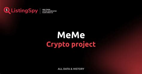 Meme Crypto Project Meme Token Listings Events Analysis Listingspy