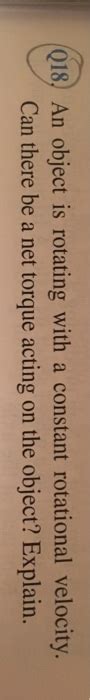 Solved An Object Is Rotating With A Constant Rotational
