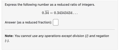 Solved Express The Following Number As A Reduced Ratio Of