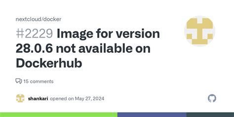 Image For Version 2806 Not Available On Dockerhub · Issue 2229