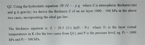 Solved Q2 Using The Hydrostatic Equation ∂p∂z−ρg Where Z