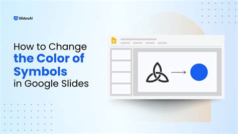 How To Change Color Of Symbols In Google Slides SlidesAI